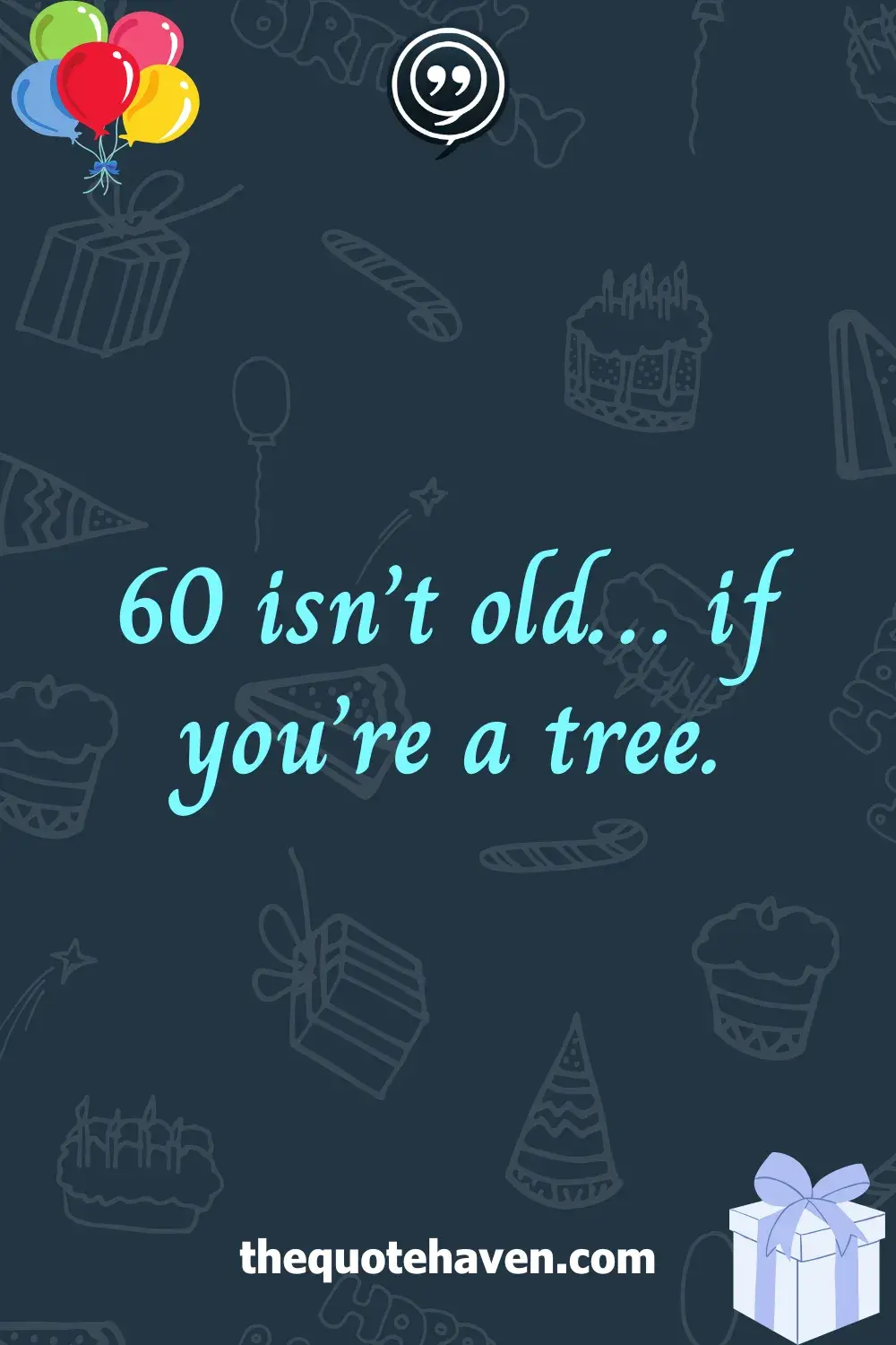 Funny and Touching 60th Birthday Quotes